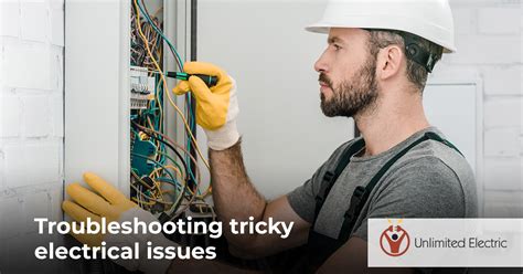 Troubleshooting Household Electrical Problems Unlimited Electric