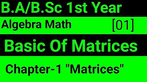 basic types of matrices algebra math unit 1 matrices for b a b sc 1st