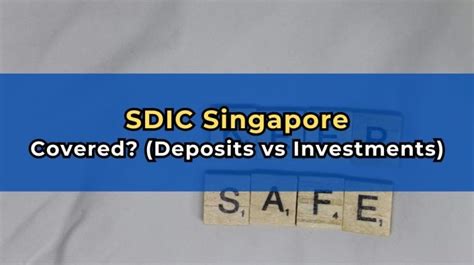 Sdic Singapore Whats Covered Or Not Turtle Investor