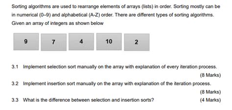 Solved Sorting Algorithms Are Used To Rearrange Elements Of