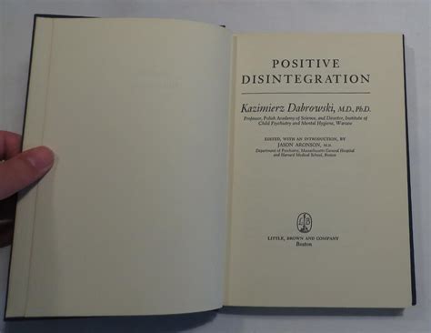 Positive Disintegration By Dabrowski Kazimierz Edited And With An Introduction By Jason