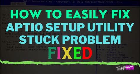 How To Fix Aptio Setup Utility Stuck On Asus Laptops TechMaina