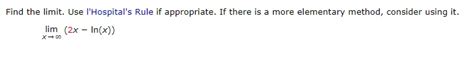 Solved Find The Limit Use Lhospitals Rule If Appropriate