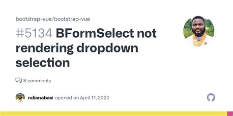 Bformselect Not Rendering Dropdown Selection · Issue 5134 · Bootstrap Vuebootstrap Vue · Github