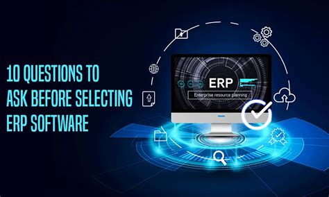 10 Questions To Ask Before Selecting Erp Software Sourcepro Infotech