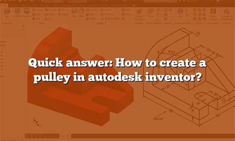 Quick Answer How To Create A Pulley In Autodesk Inventor Caddikt