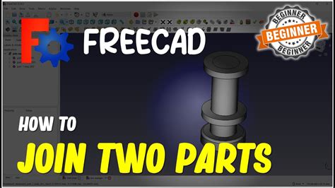 Freecad Parts Assembly Tutorial At Carolann Ness Blog