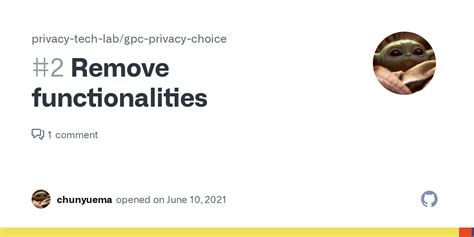 Remove Functionalities · Issue 2 · Privacy Tech Labgpc Privacy Choice