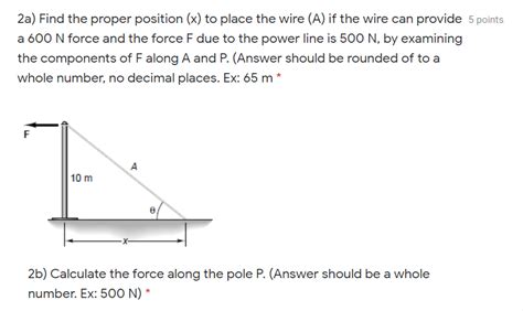 Solved A Guy Wire Is Used To Stabilize A Power Line Pole A Chegg Com