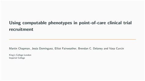 Using Computable Phenotypes In Point Of Care Clinical Trial Recruitment Ppt