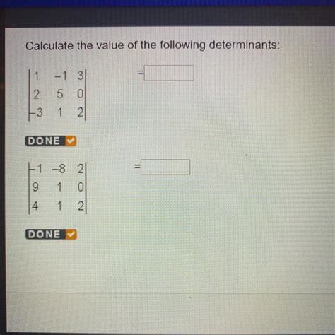 calculate the value of the following determinants 1 1 3 2 5 0 3 1