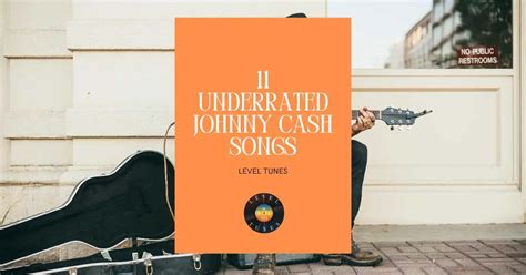 Underrated Johnny Cash Songs Rare Classics