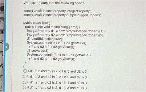 Solved What Is The Output Of The Following Codeimport