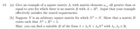 solved 3 a give an example of a square matrix a with