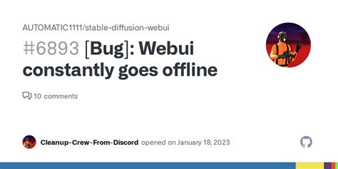 [bug] webui constantly goes offline · issue 6893 · automatic1111
