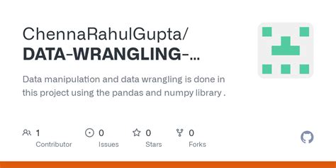 Github Chennarahulguptadata Wrangling Usingpandas Data Manipulation
