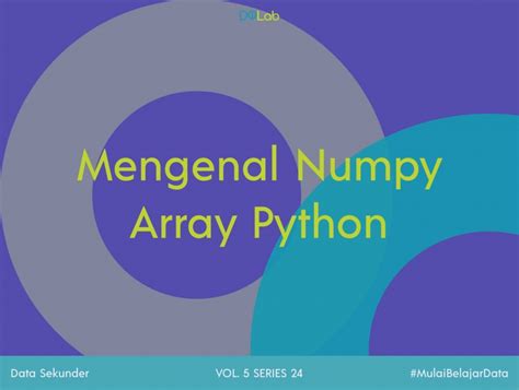 Yuk Kenali Anatomi Dari Numpy Array