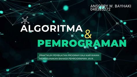 Tugas 3 Algoritma Dan Pemrograman Ut Praktikum Program Gaji Karyawan Menggunakan Java Array