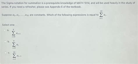 Solved The Sigma Notation For Summation Is A Prerequisite