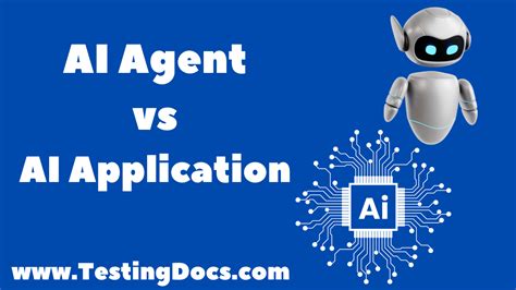 Difference Between Ai Agent And Ai Application Testingdocs