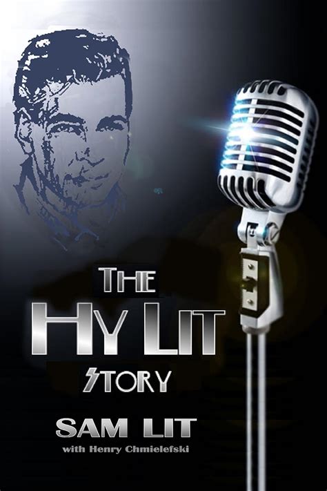The Hy Lit Story Collectors Edition Sam Lit W Henry Chmielefsky