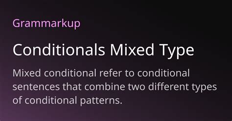 Conditionals Mixed Type Grammarkup