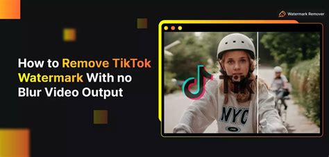 Remove Tiktok Watermark With No Blur Video Output