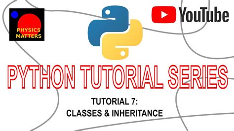 Python Tutorial 7 Classes And Inheritance Youtube