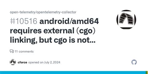 Androidamd64 Requires External Cgo Linking But Cgo Is Not Enabled