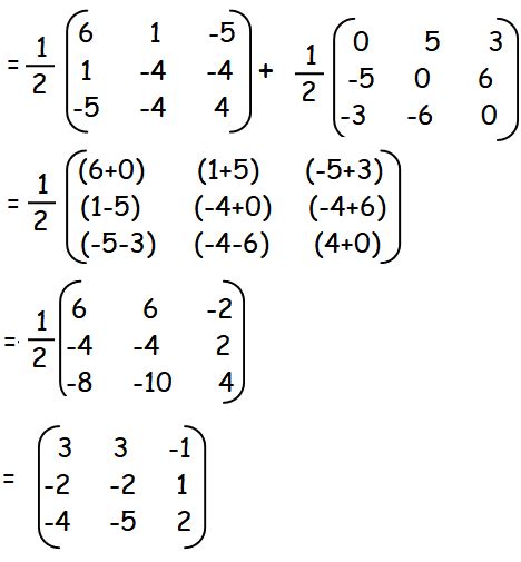 How To Express The Given Matrix As Sum Of Symmetric And Skew Symmetric