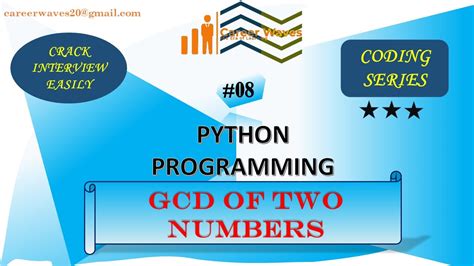 Gcd Of Two Numbers Python Placement Preparation Youtube