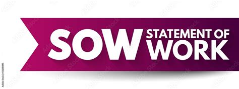 Sow Statement Of Work Document Routinely Employed In The Field Of Project Management Acronym
