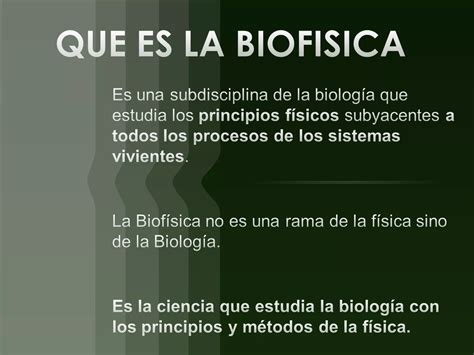 1 Que Es La Biofisica Introduccion Ppt