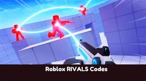 Rivals Codes Updated July 2026 Mrguider