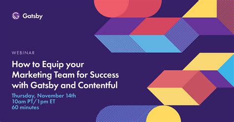 how to equip your marketing team for success with gatsby and contentful gatsby