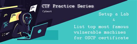Ctf Practice Series Setup A Lab And List Top Most Famous Vulnerable