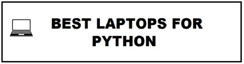 Best Laptops For Python Programming On A Budget