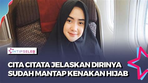 Pakai Hijab Karena Didi Ini Klarifikasi Cita Citata Vlixid