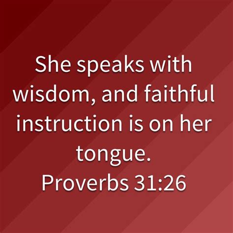 Proverbs 31 26 She Speaks With Wisdom And Faithful Instruction Is On Her Tongue New