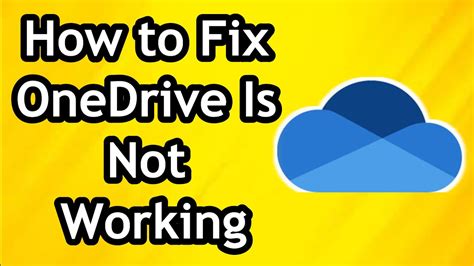 How To Fix OneDrive Is Not Working And Opening YouTube