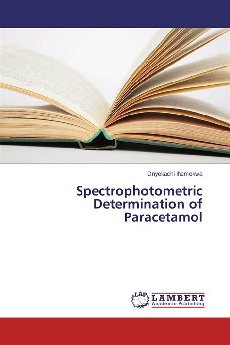 Spectrophotometric Determination Of Paracetamol 978 3 659 61754 6