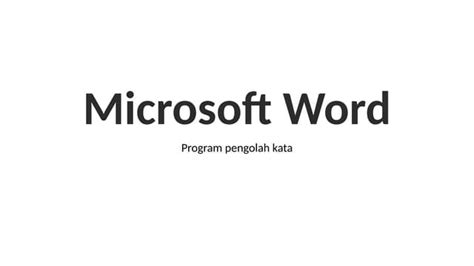 File Presentasi Tentang Microsoft Wordpptx