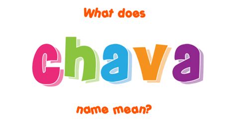 Chava Name Meaning Of Chava