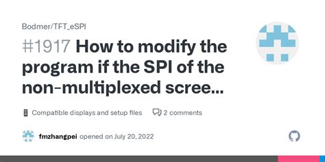 How To Modify The Program If The SPI Of The Non Multiplexed Screen Is Touched Bodmer TFT ESPI