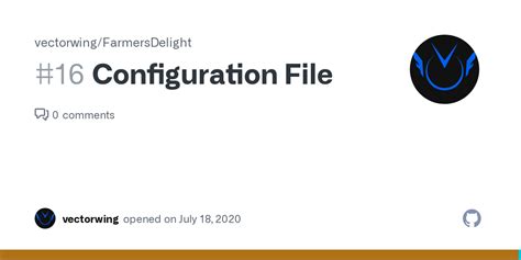 Configuration File · Issue 16 · Vectorwingfarmersdelight · Github