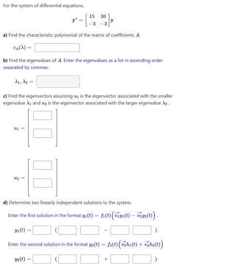Solved For The System Of Differential Equations Chegg Com