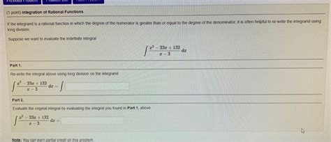 Solved Pievious 1 Point Integration Of Rational Functions