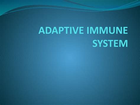 Lymphocytes Adaptive Immune System Pptx