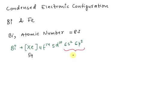 Solved Write The Condensed Ground State Electron Configuration For Bismuth Indicate The Valence
