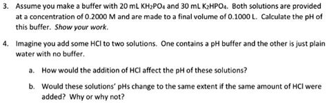 SOLVED Assume You Make Buffer With 20mL KHzPO And 30 ML KzHPOA Both Solutions Are Provided